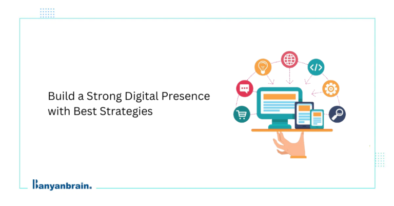 Build A Digital Presence With The Help Of Online Marketing